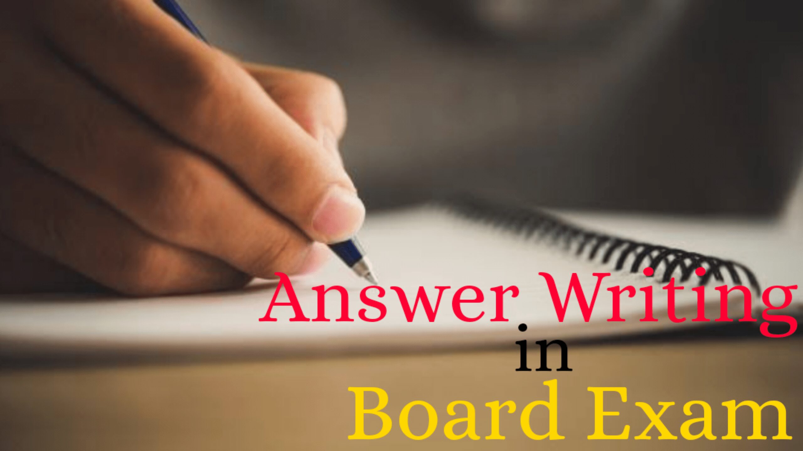How To Write Answers In Board Exams 2022 Indian Student